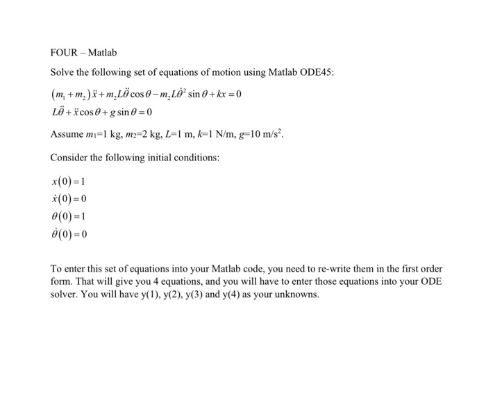 Solved FOUR - Matlab Solve the following set of equations of | Chegg.com