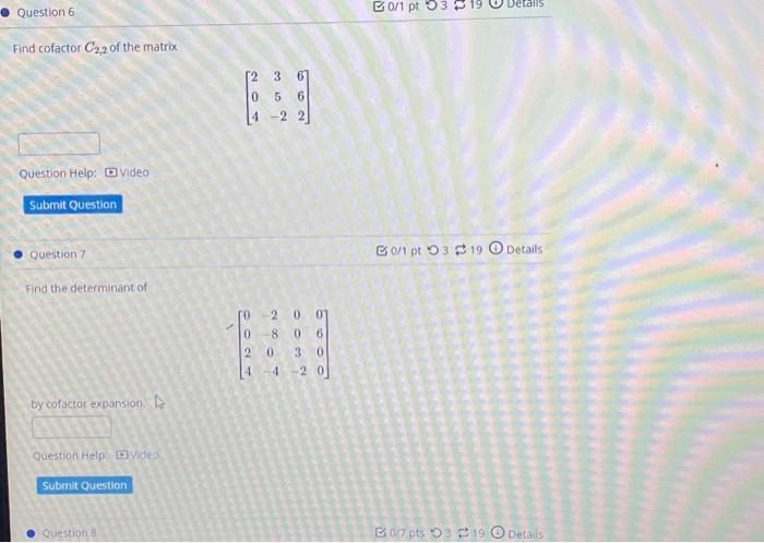 Solved Find cofactor C2,2 of the matrix ⎣⎡20435−2662⎦⎤ | Chegg.com