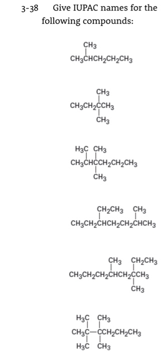 Solved 3-38 Give IUPAC names for the following compounds: | Chegg.com