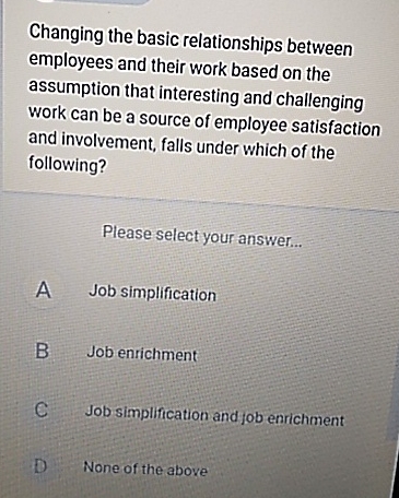 Solved Changing the basic relationships betweenemployees and | Chegg.com