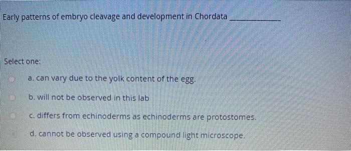 Solved Early patterns of embryo cleavage and development in | Chegg.com
