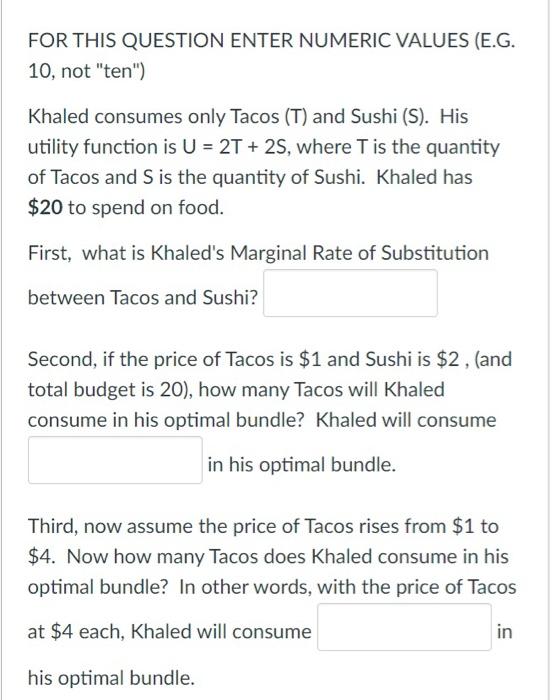 Solved FOR THIS QUESTION ENTER NUMERIC VALUES (E.G. 10, not | Chegg.com