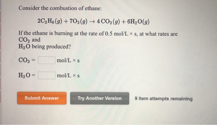 Solved Consider the combustion of ethane: 2C2H6(9) + 702(g) | Chegg.com