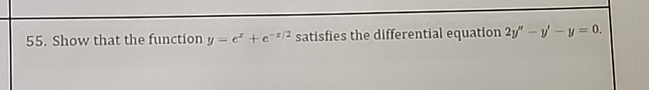 Solved Show that the function y=ex+e-x2 ﻿satisfies the | Chegg.com