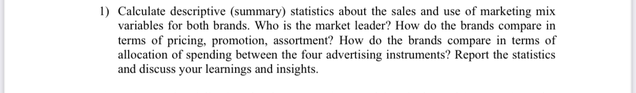 Solved Calculate descriptive (summary) ﻿statistics about the | Chegg.com