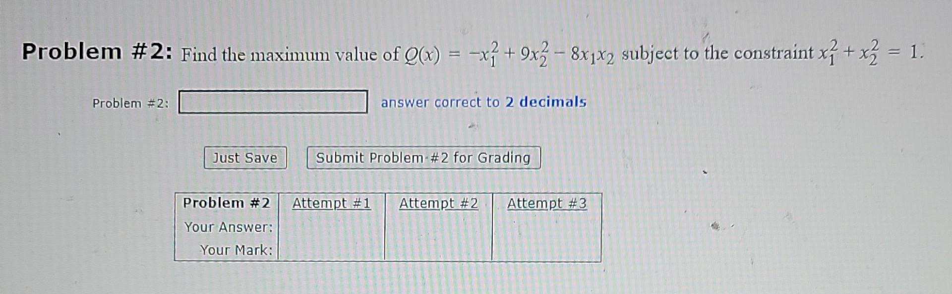 Solved Problem \#2: Find the maximum value of | Chegg.com