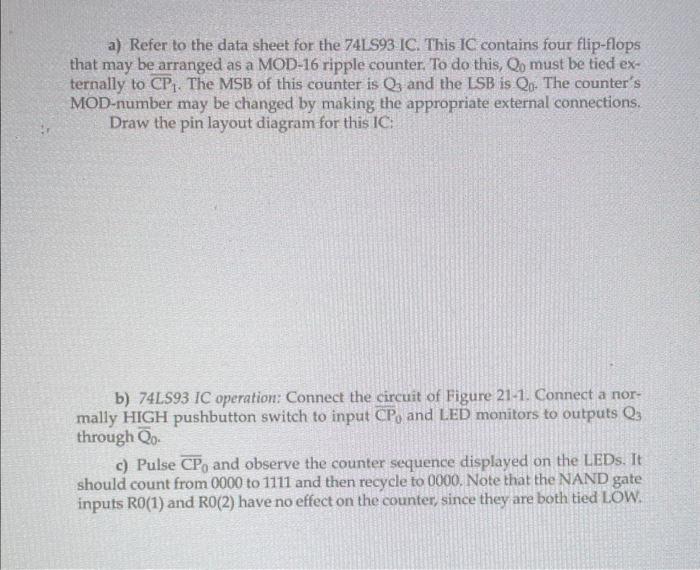 h) Now connect the 74LS93 IC as shown in Figure 21-2. | Chegg.com