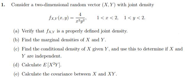 Solved Consider a two-dimensional random vector (x,Y) ﻿with | Chegg.com