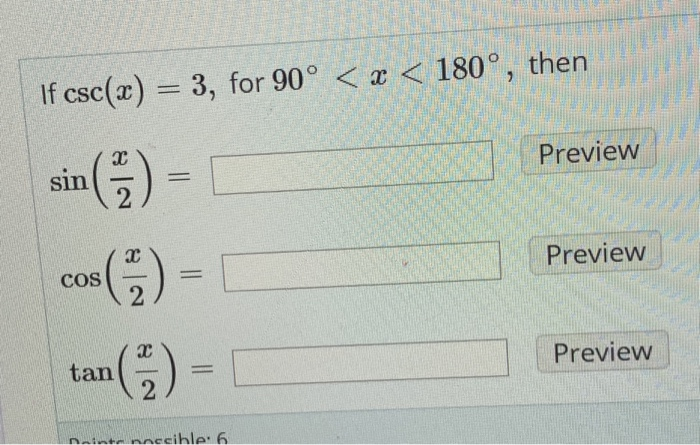 Solved If csc(x) = 3, for 90°