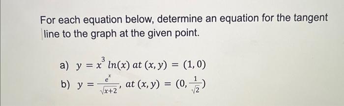 Solved For each equation below, determine an equation for | Chegg.com