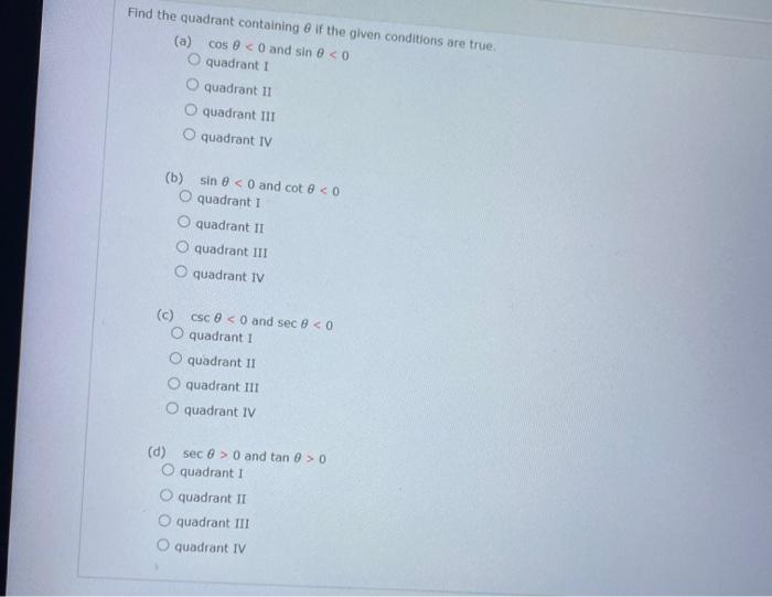 Solved Find the quadrant containing if the given conditions | Chegg.com