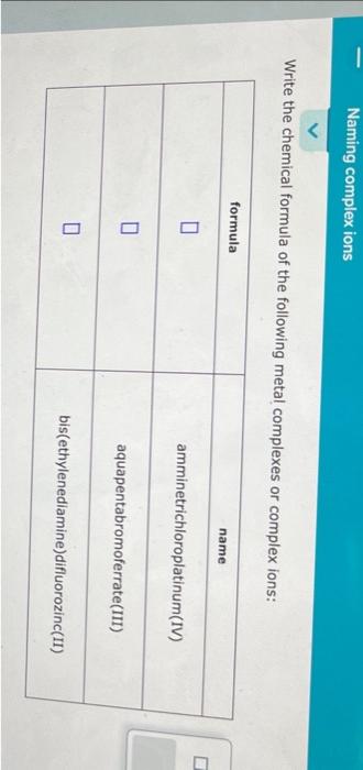 Solved Write the chemical formula of the following metal | Chegg.com