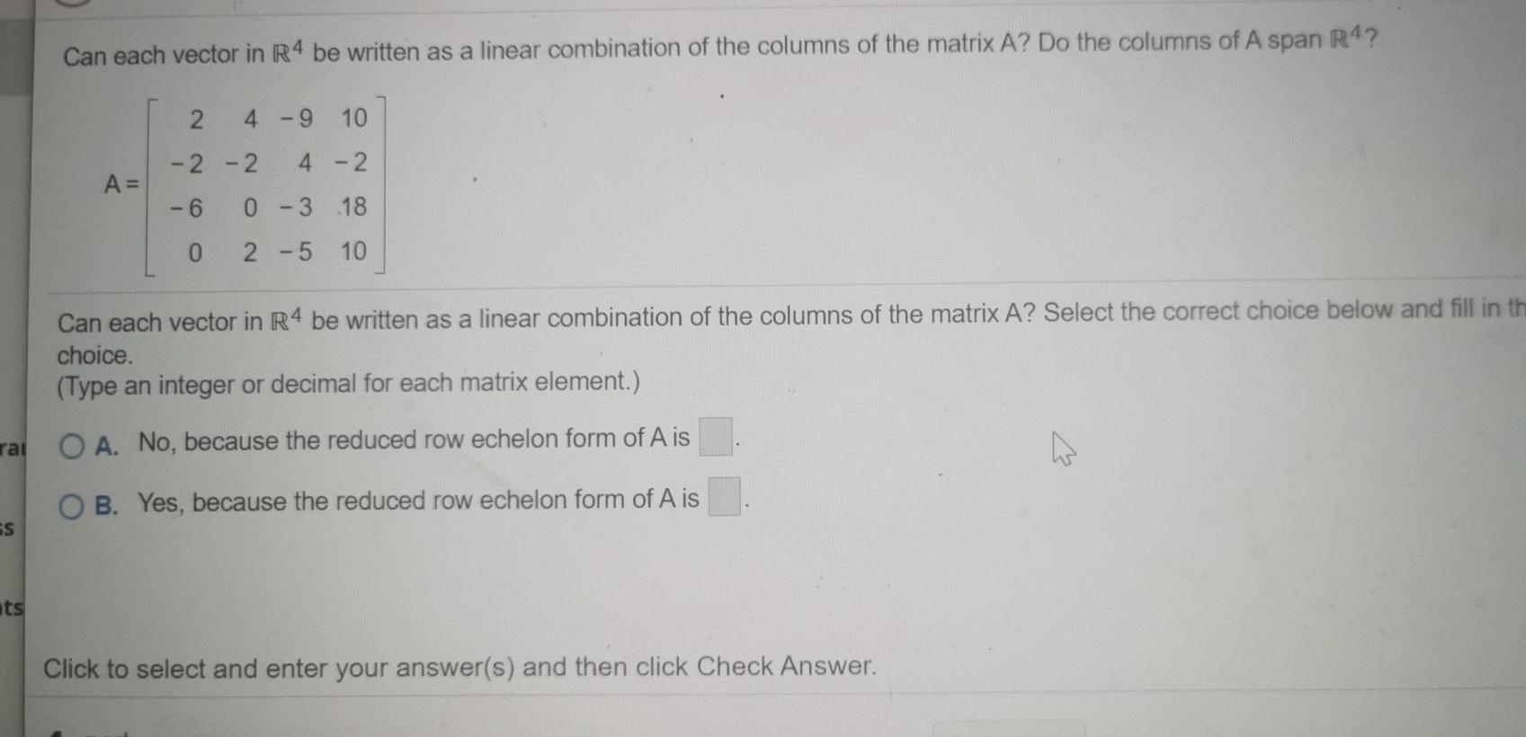 Solved Can each vector in R4 be written as a linear | Chegg.com