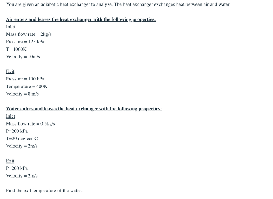 Solved You are given an adiabatic heat exchanger to analyze. | Chegg.com