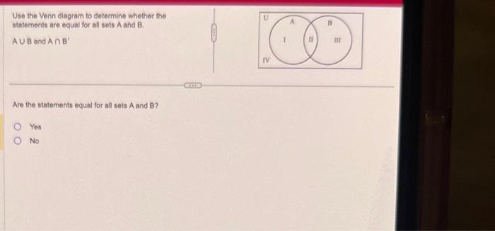 Solved Use the Venn diagram to determine whether the | Chegg.com