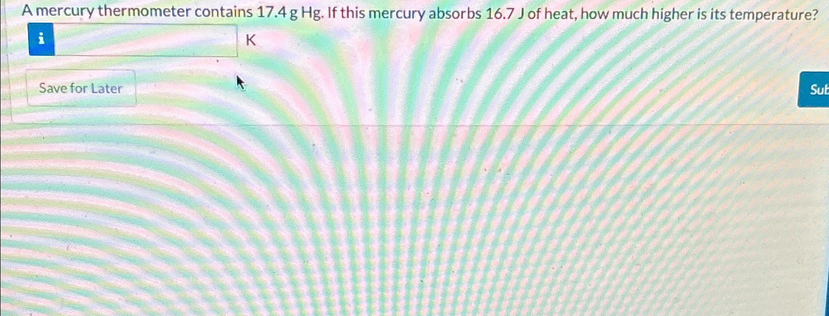 Solved A mercury thermometer contains 17.4gHg. ﻿If this | Chegg.com