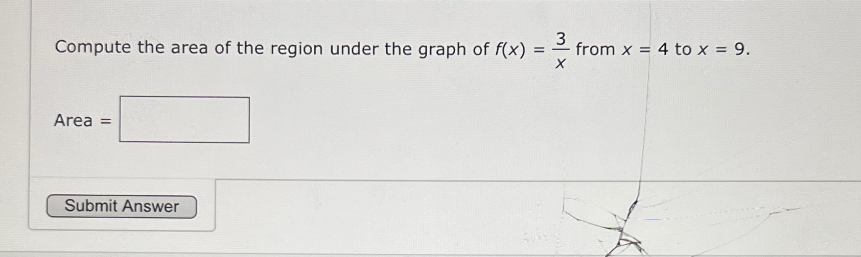 Solved Compute the area of the region under the graph of | Chegg.com