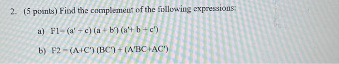 Solved (5 points) Find the complement of the following | Chegg.com