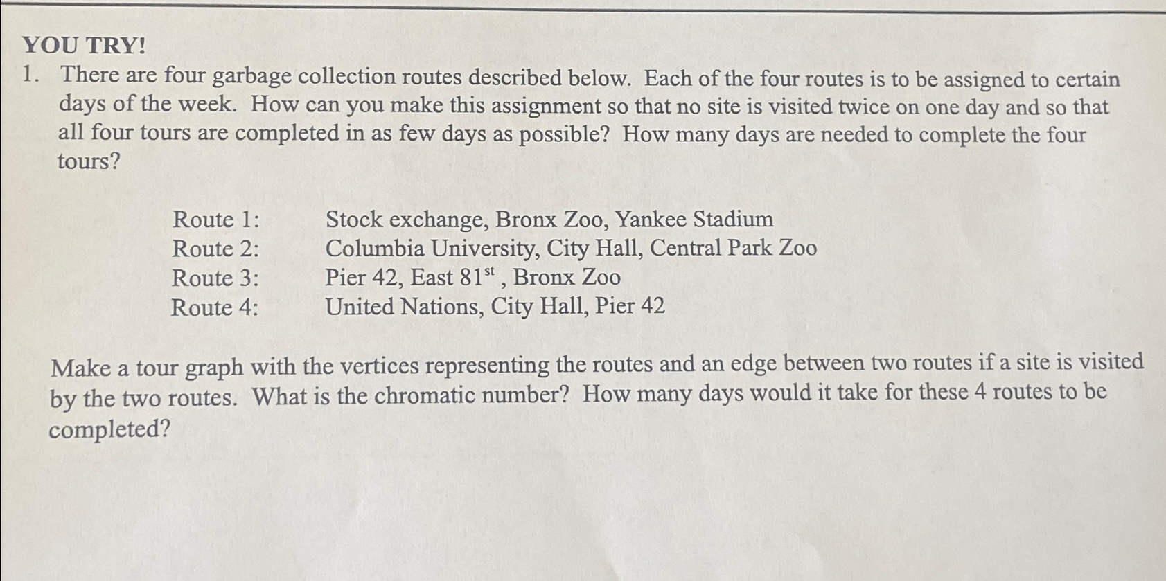 Solved YOU TRY!There are four garbage collection routes | Chegg.com
