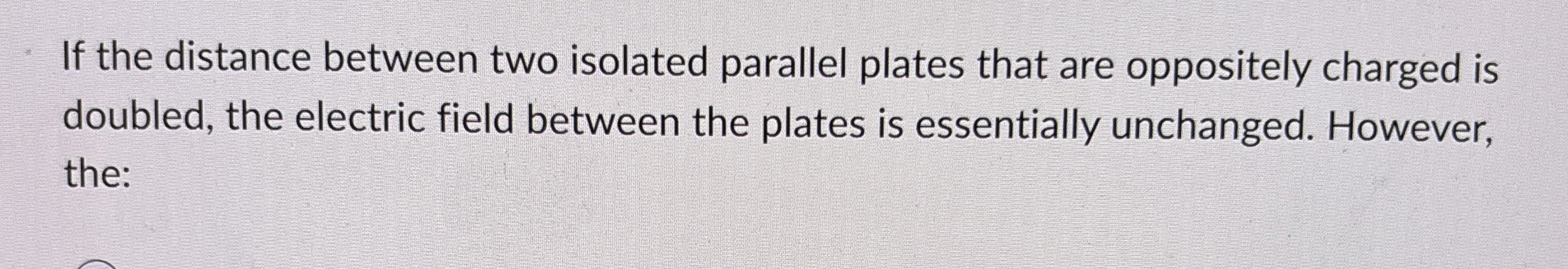 Solved If the distance between two isolated parallel plates | Chegg.com