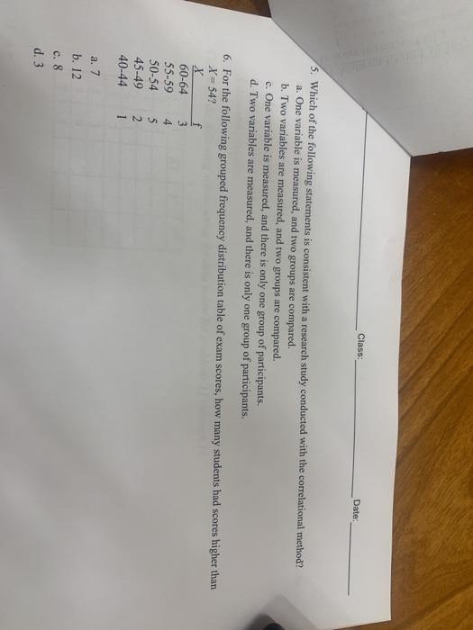 Solved Class: Date: 5. Which of the following statements is | Chegg.com