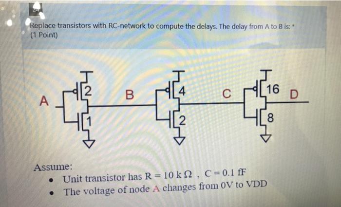 Solved Estimate tpd from A to Y using RC delay models. For | Chegg.com