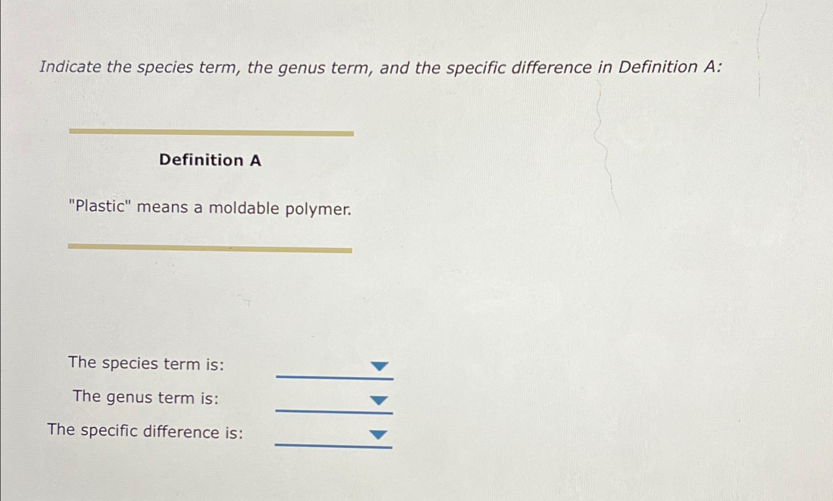 Solved Indicate the species term, the genus term, and the | Chegg.com