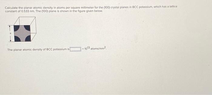 Solved Calculate The Planar Atomic Density In Atoms Per