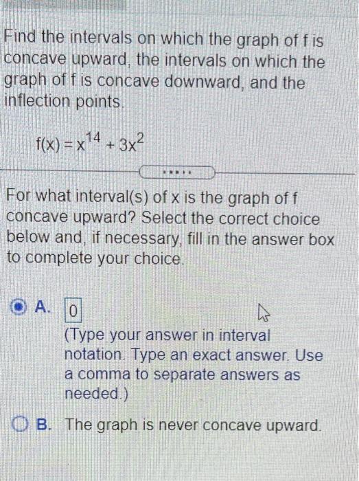 Solved Find the intervals on which the graph of fis concave | Chegg.com