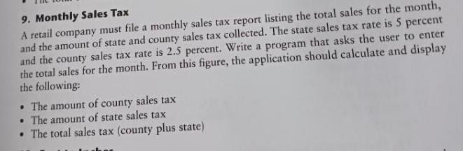 Solved 9. Monthly Sales Tax A retail company must file a | Chegg.com