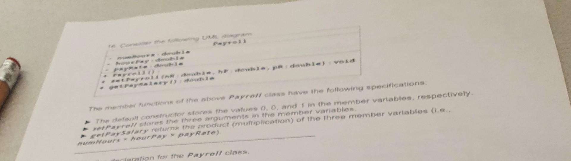 Solved (65. Witte the declaration for the Payroll class | Chegg.com