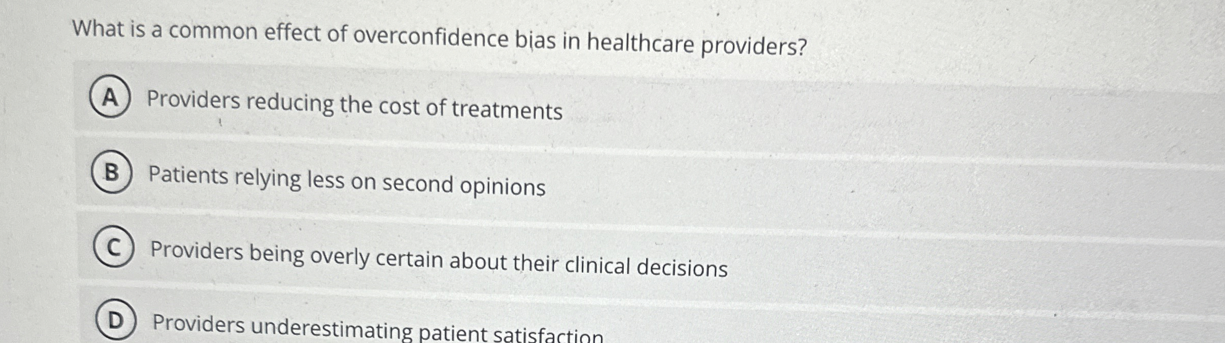 Solved What is a common effect of overconfidence bias in | Chegg.com
