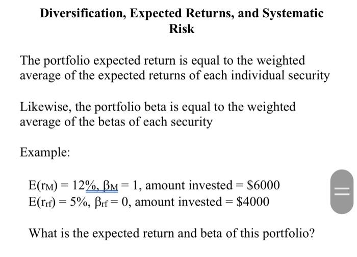 Solved Diversification, Expected Returns, and Systematic | Chegg.com