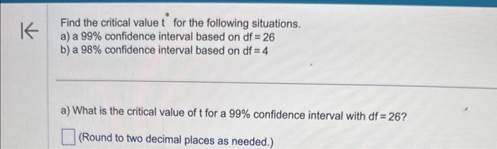 Solved Find the critical value t∗ for the following | Chegg.com