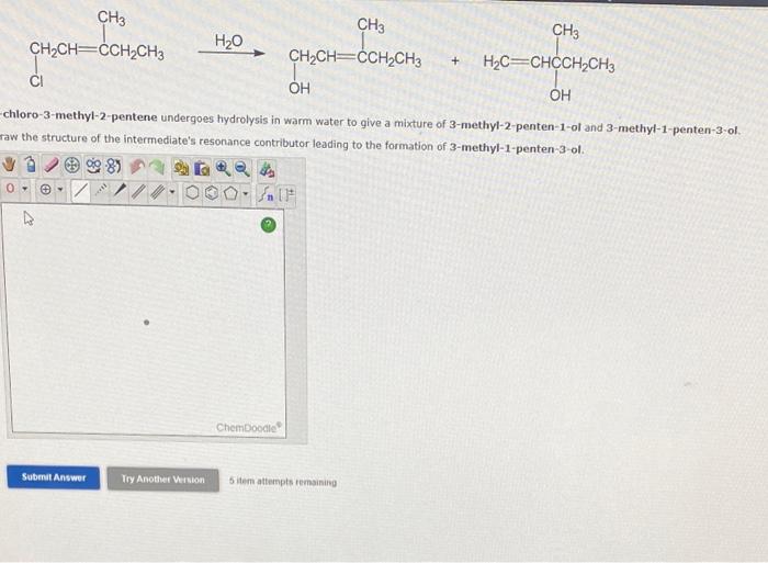 [Solved]: chloro-3-methyl-2-pentene undergoes hydrolysis