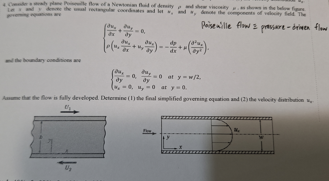 Solved Consider a steady plane Poiseuille flow of a | Chegg.com