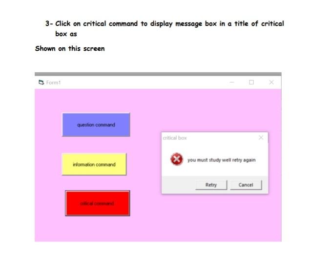 Solved 3- Click on critical command to display message box | Chegg.com