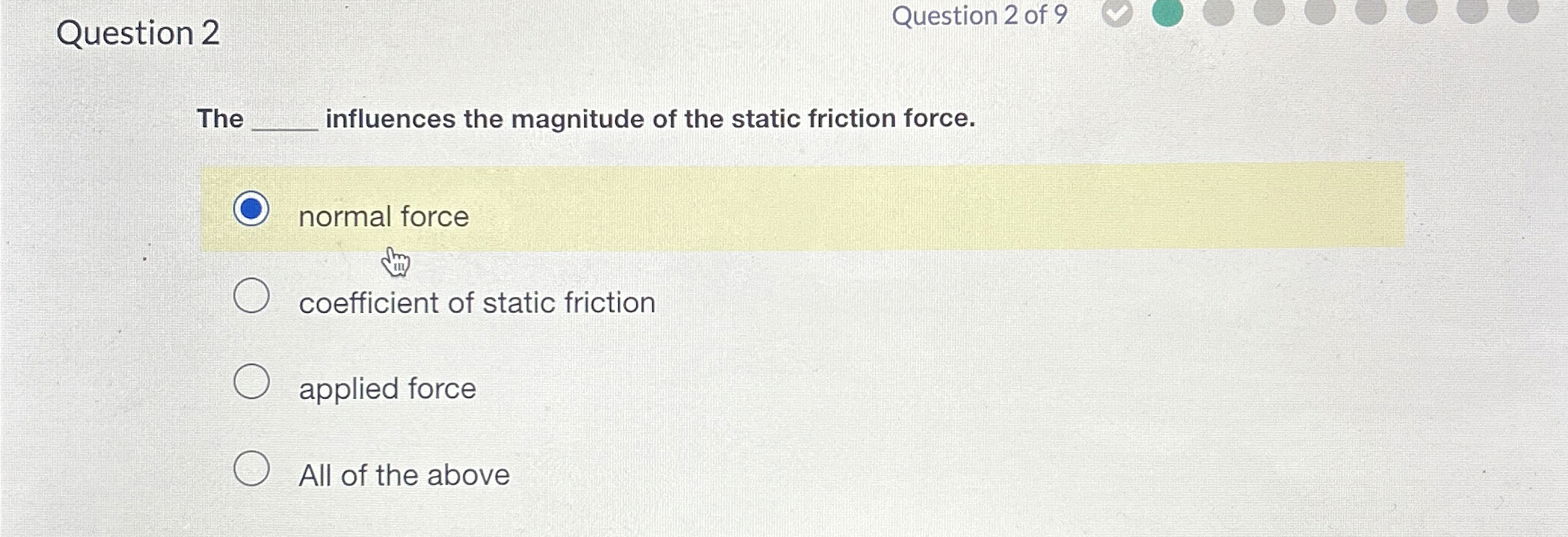 Solved Question 2Theinfluences the magnitude of the static | Chegg.com