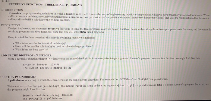Solved TITLE RECURSIVE FUNCTIONS - THREE SMALL PROGRAMS | Chegg.com