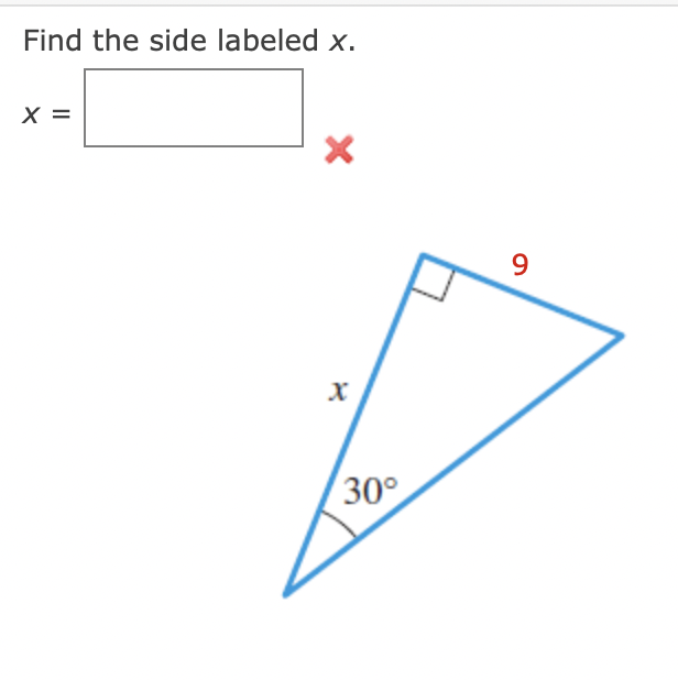 Solved Find the side labeled x.x= | Chegg.com