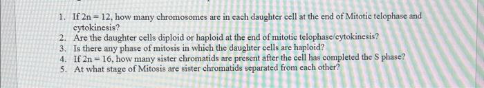 Solved 1. If 2n=12, how many chromosomes are in cach | Chegg.com
