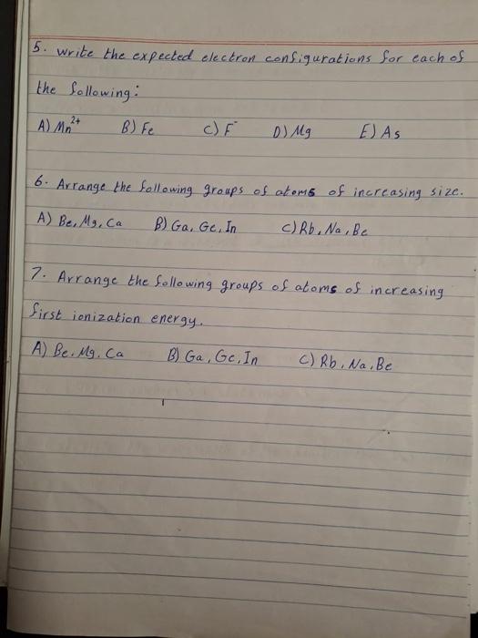 Solved 5. Write the expected electron configurations for | Chegg.com
