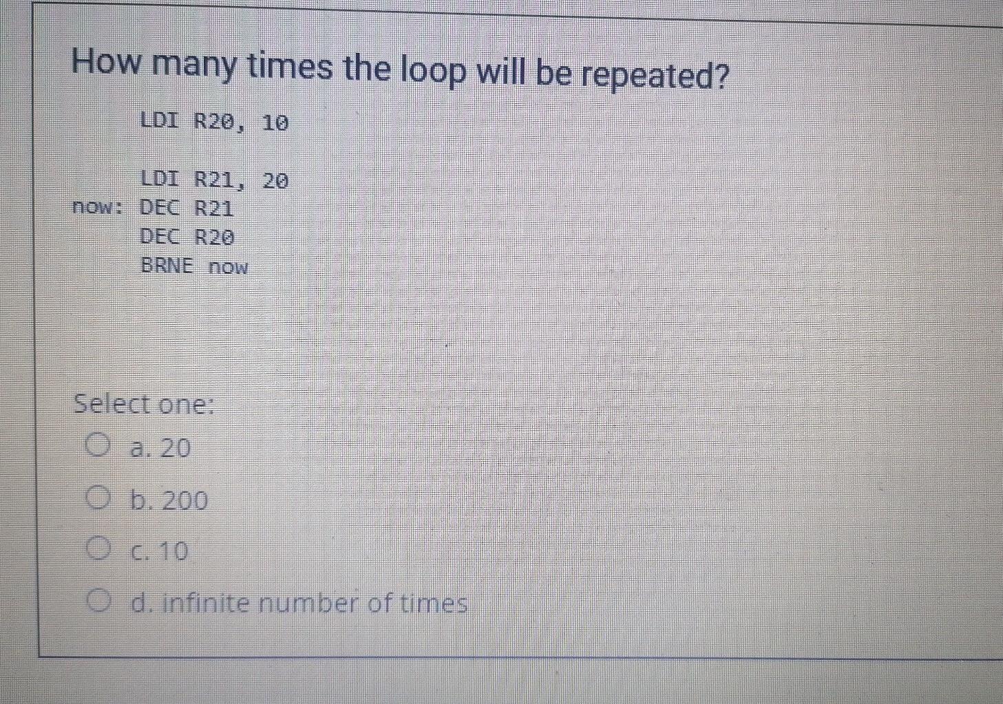 Solved How many times the loop will be repeated? LDI R20, 10 | Chegg.com