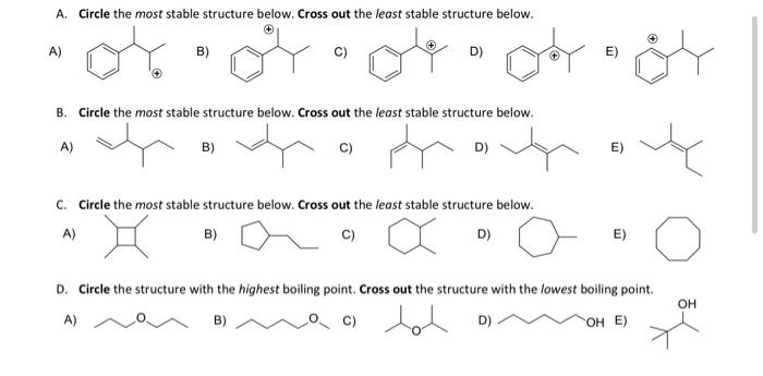 Solved A. Circle the most stable structure below. Cross out | Chegg.com