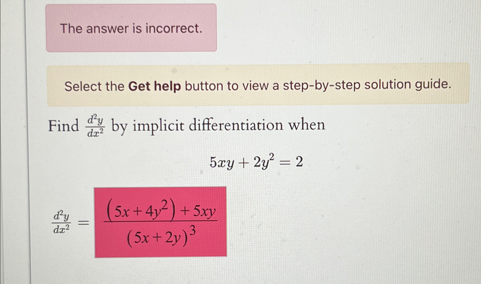 Solved The answer is incorrect.Select the Get help button to | Chegg.com