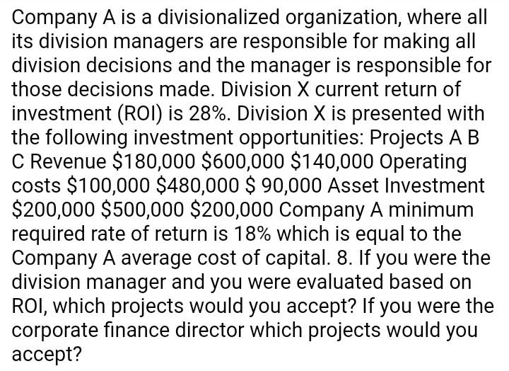 Solved Company A is a divisionalized organization, where all | Chegg.com