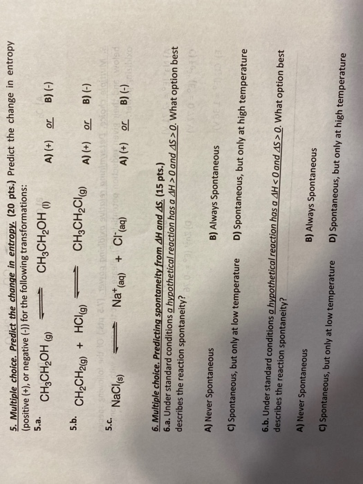 Solved 5. Multiple choice. Predict the change in entropy. | Chegg.com