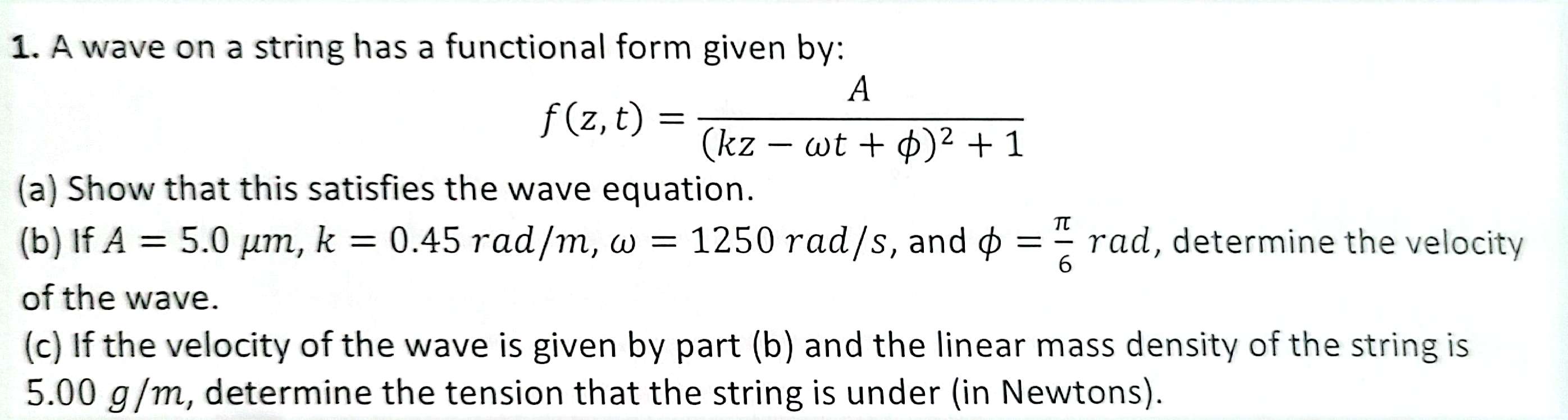 Solved A wave on ﻿a string has a functional form given | Chegg.com