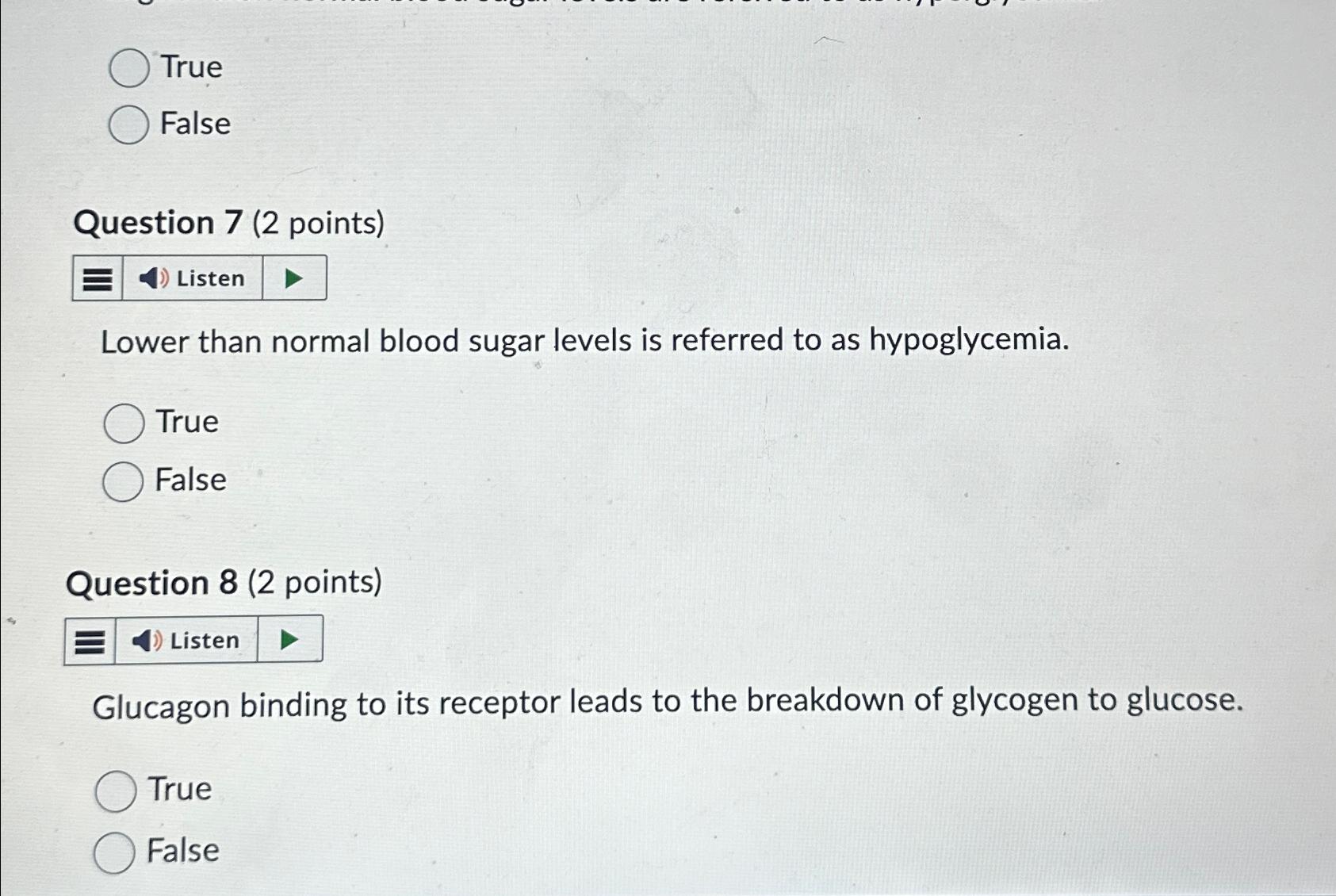 Solved TrueFalseQuestion 7 (2 ﻿points)ListenLower than | Chegg.com