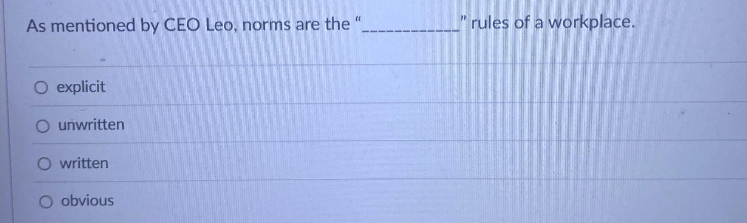 High Quality SOLUTION As mentioned by CEO Leo, norms are the " ﻿rules of | Chegg.com
